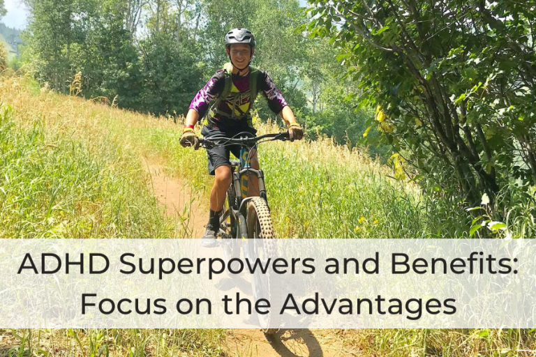 ADHD Superpowers and Benefits: Focus on the Advantages
